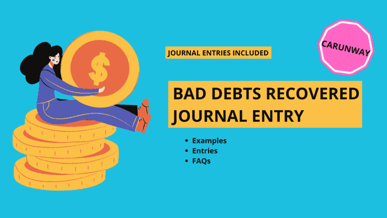 Bad Debts Recovered Journal entry - CArunway