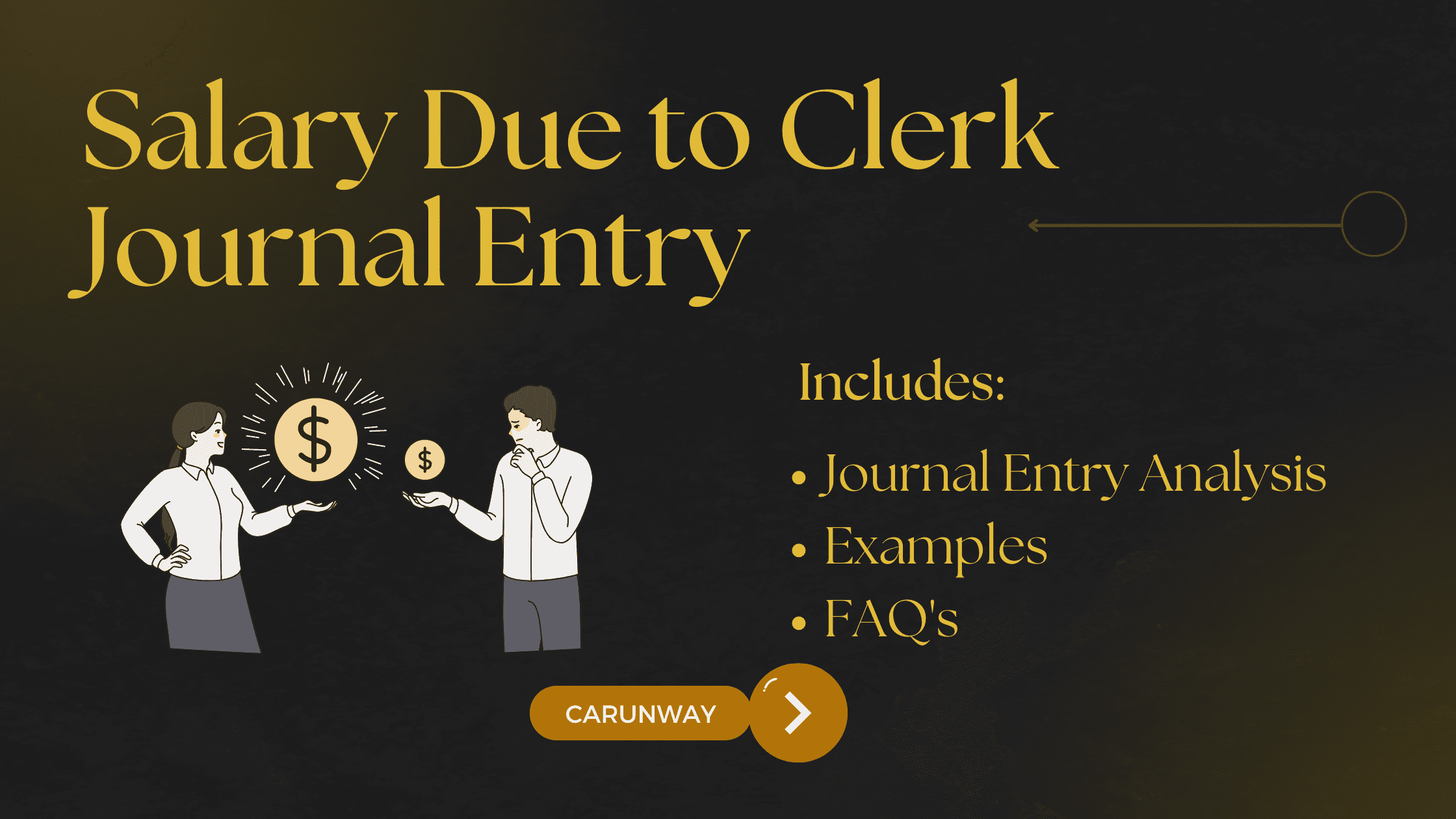 Salary due to Clerk Journal entry - CArunway